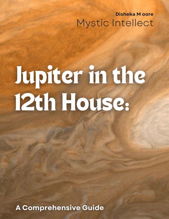 Jupiter in the 12th House: A Comprehensive Guide