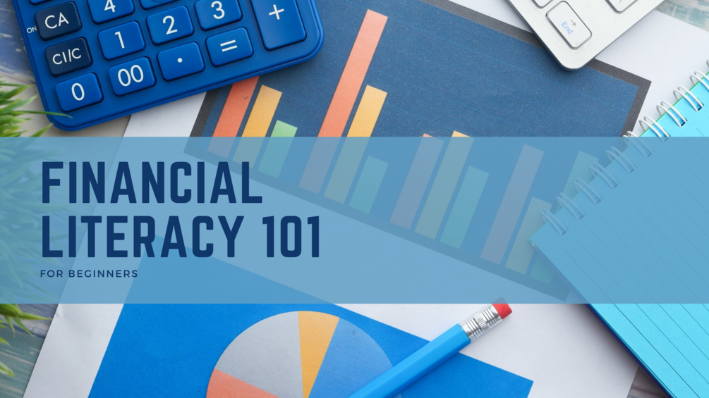Financial Literacy 101