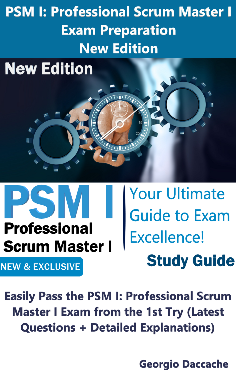 PSM I: Professional Scrum Master I Full Exam Preparation - NEW Edition