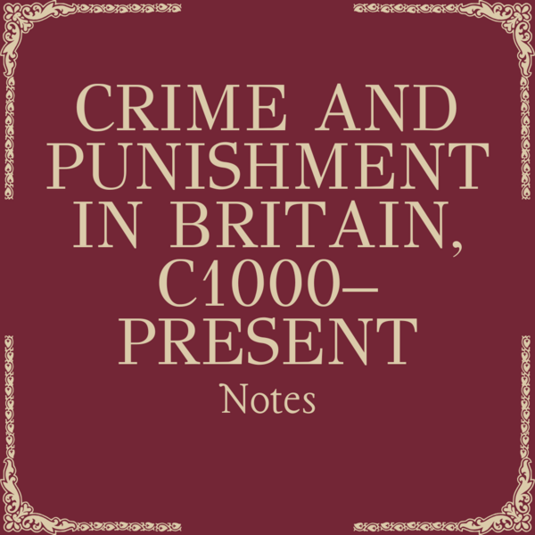 GCSE History Revision Bundle – Crime and Punishment in Britain c1000 ...