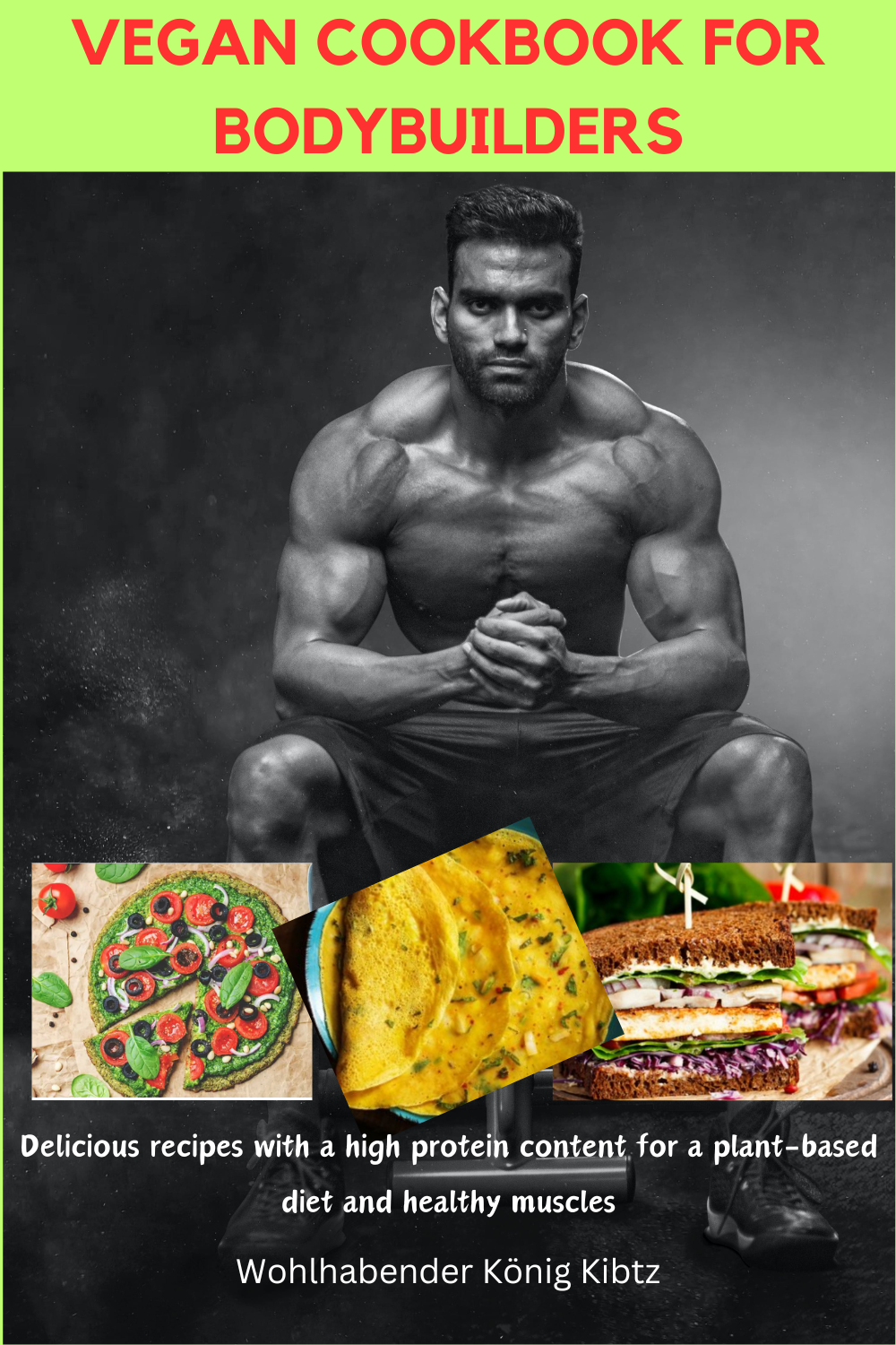 Vegan Cookbook for Bodybuilders