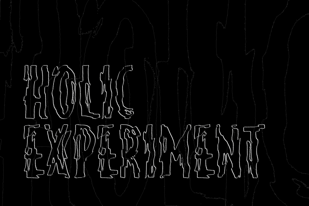 HOLIC Experiment–Font