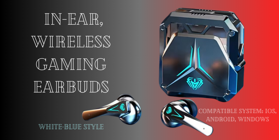 Gaming Earbuds