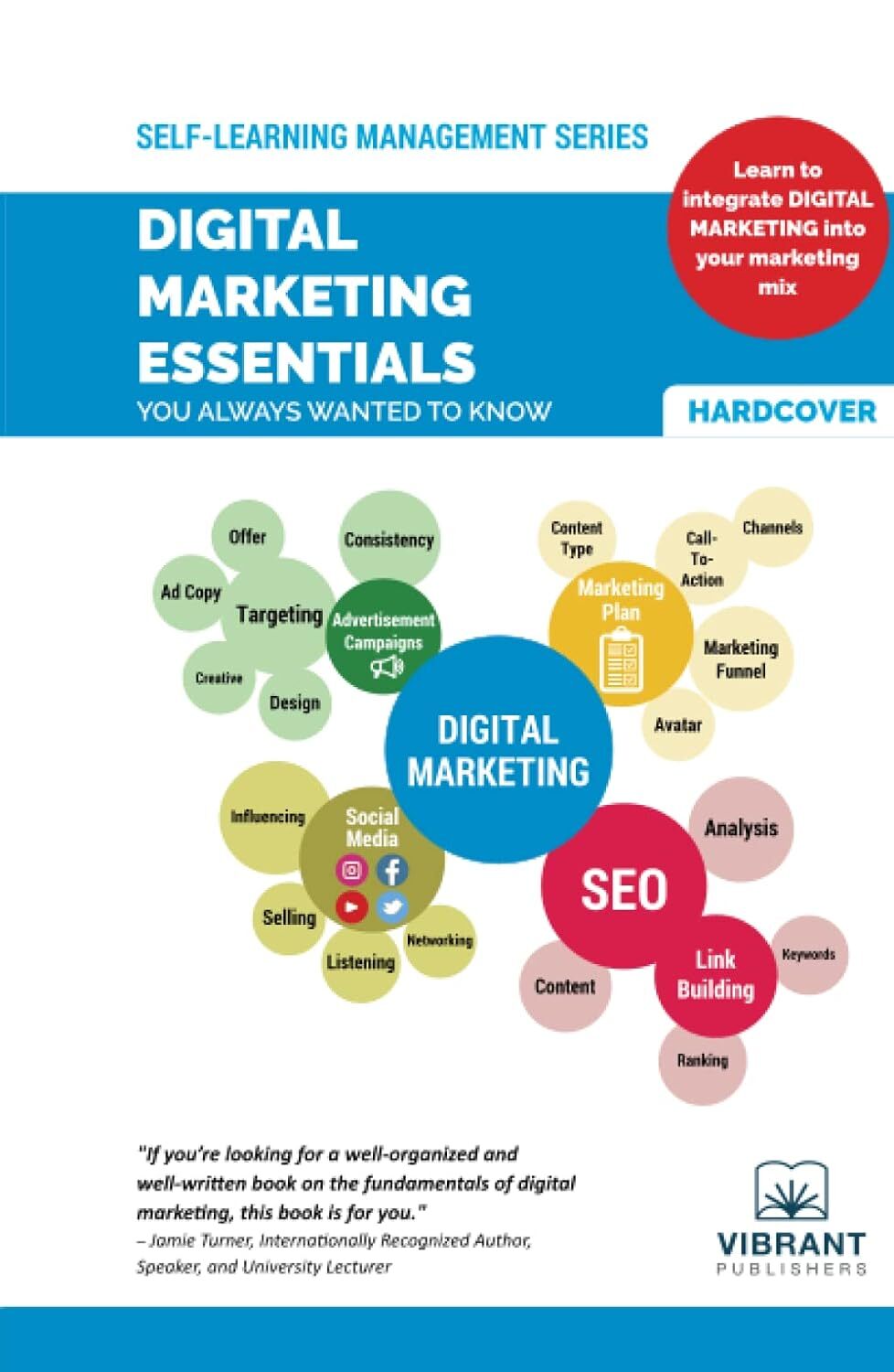 Digital Marketing Essentials You Always Wanted to Know (Self-Learning Management Series)