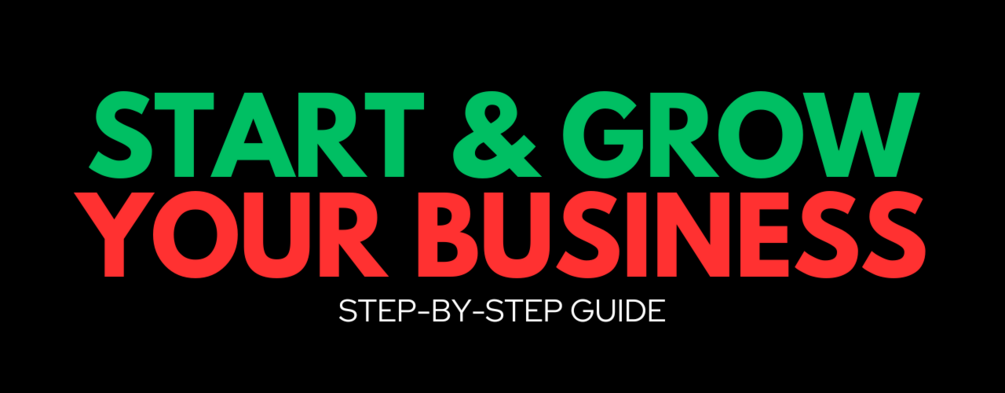 Start & Grow Your Business Guide