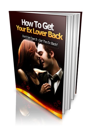 How to Get Your Ex Lover Back