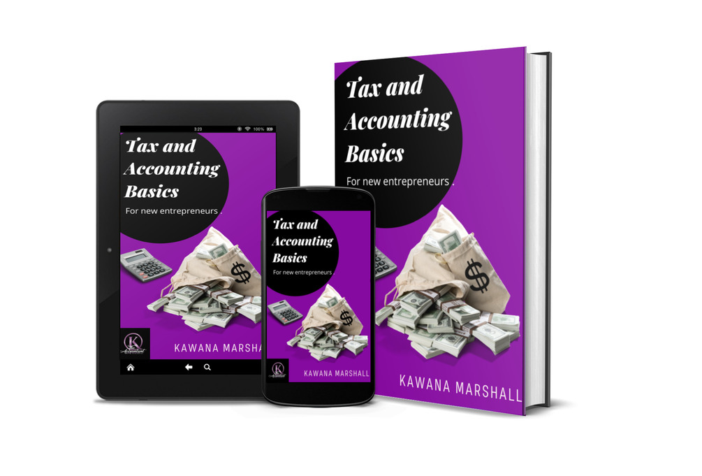 Tax And Accounting Basics For New Entrepreneurs Ebook