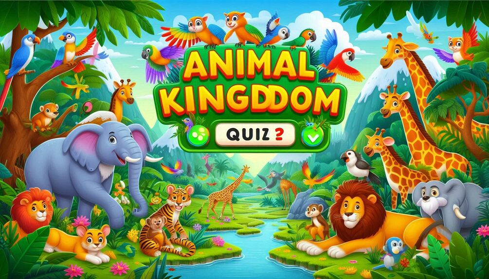Animal Kingdom Exploration Quiz