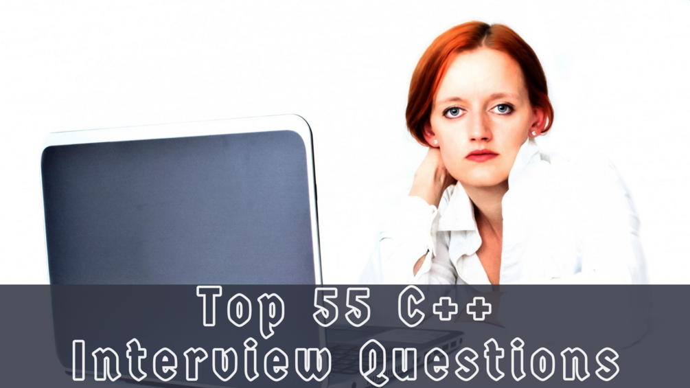 Top 55 C Interview Questions