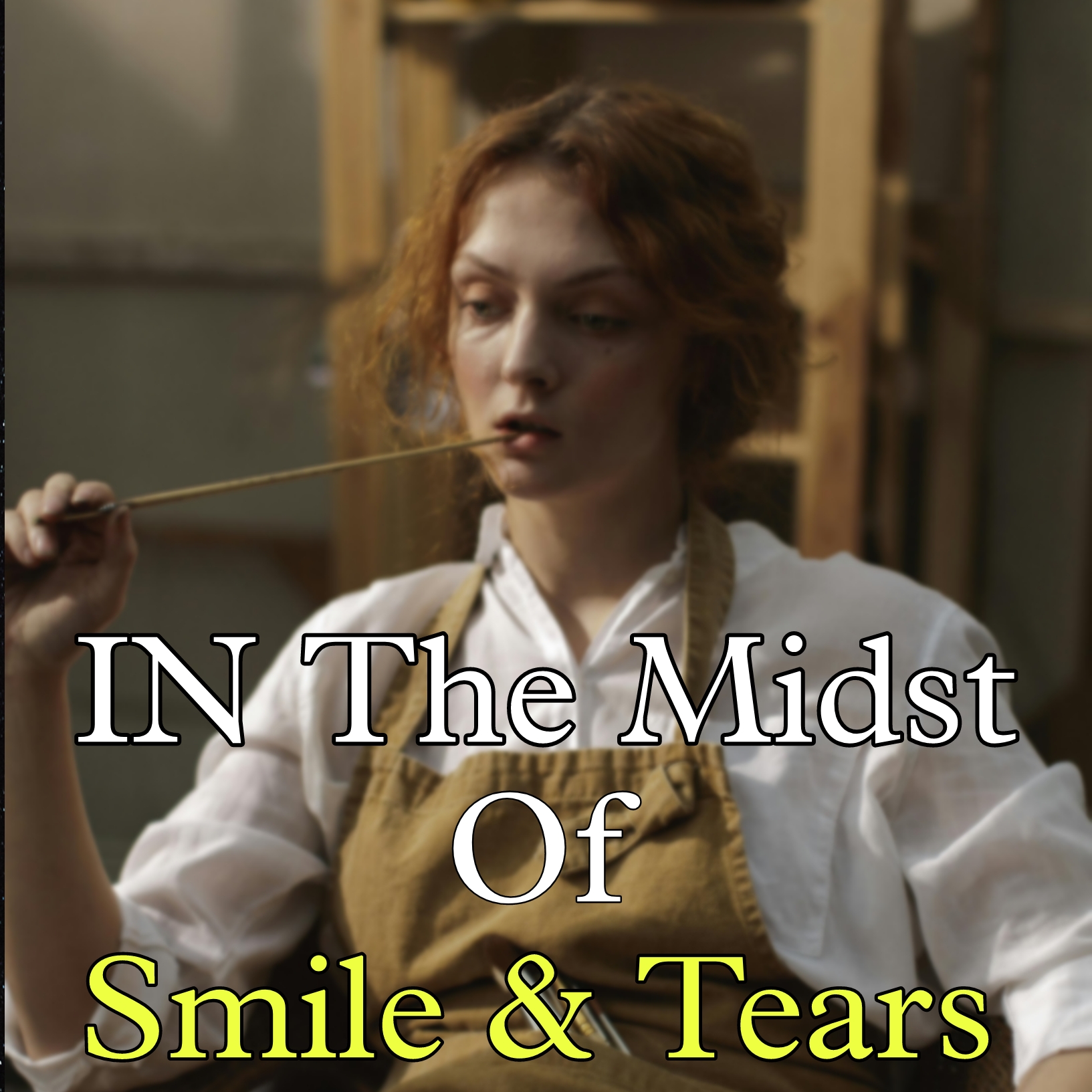 In The Midst Of Smile & Tears