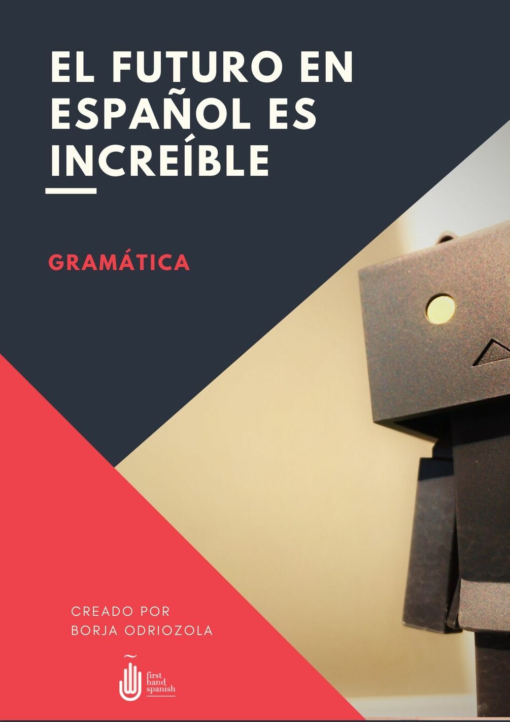 Futuro simple: el futuro en español es increíble