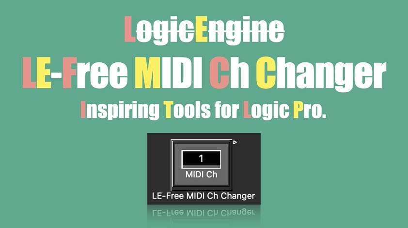LE-Free MIDI Ch Changer for Logic Pro