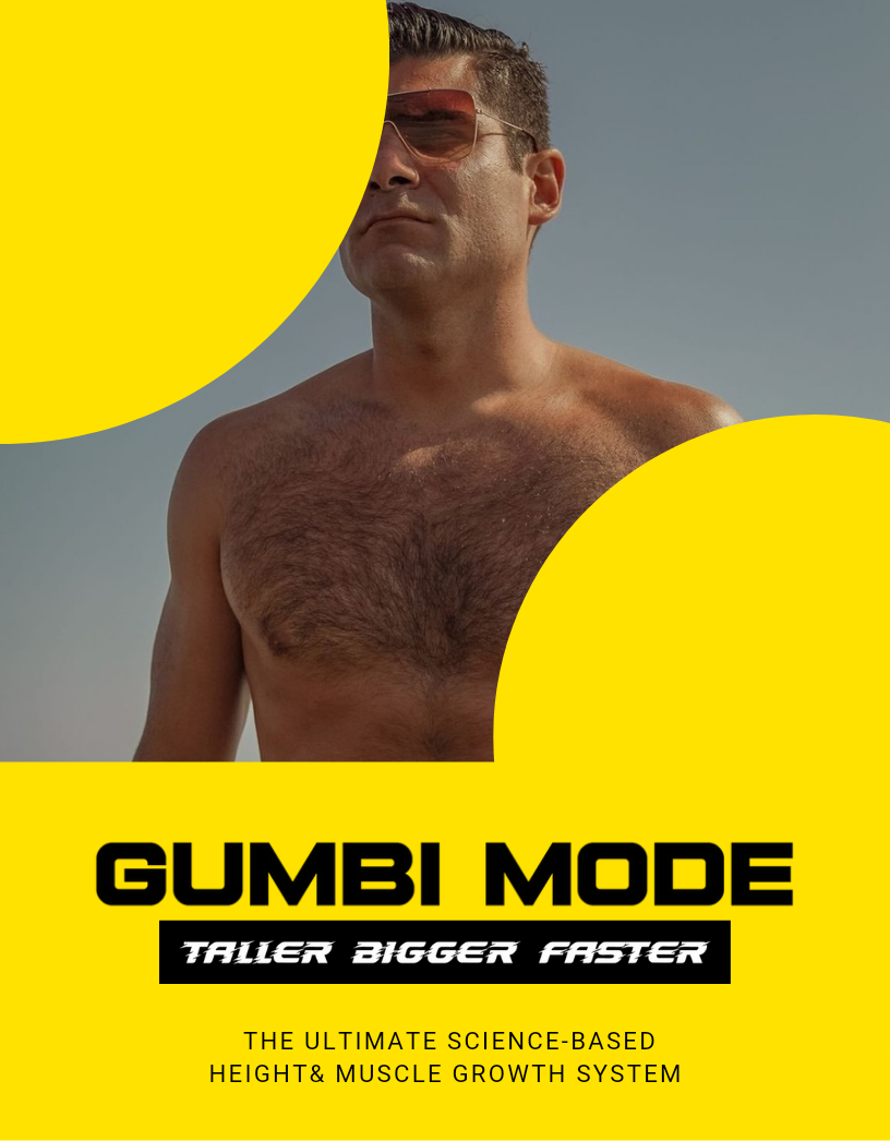 GUMBI MODE : THE ULTIMATE SCIENCE-BASED HEIGHT& MUSCLE GROWTH SYSTEM