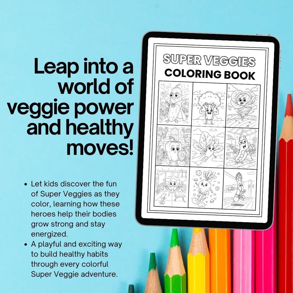 Super Veggies Coloring Book for Kids | Fun & Healthy Vegetable Heroes ...
