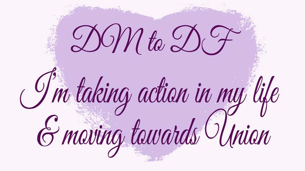 DM to DF extended 💜 I'm taking action ~ I want to share my life with you DF