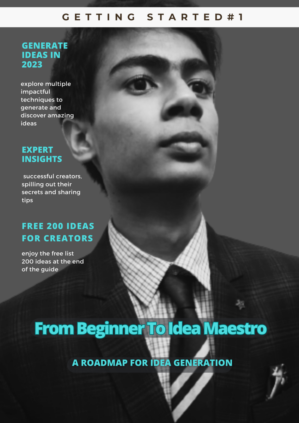 From Beginner To Idea Maestro: A Roadmap For Idea Generation!