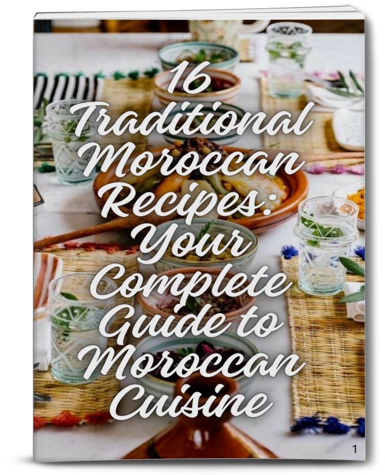 16 Traditional Moroccan Recipes: Your Complete Guide to Moroccan Cuisine