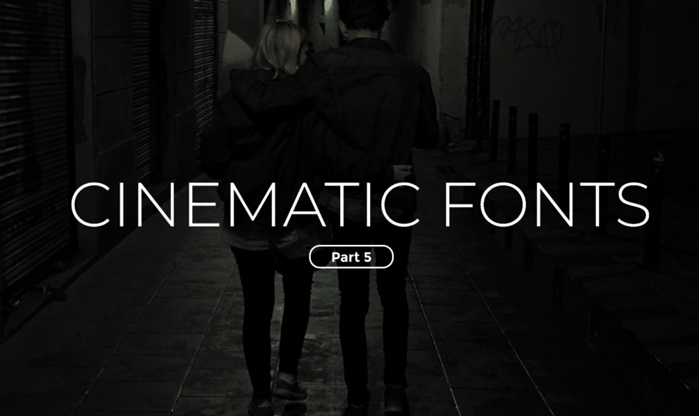 Cinematic fonts [ Part 5 ]