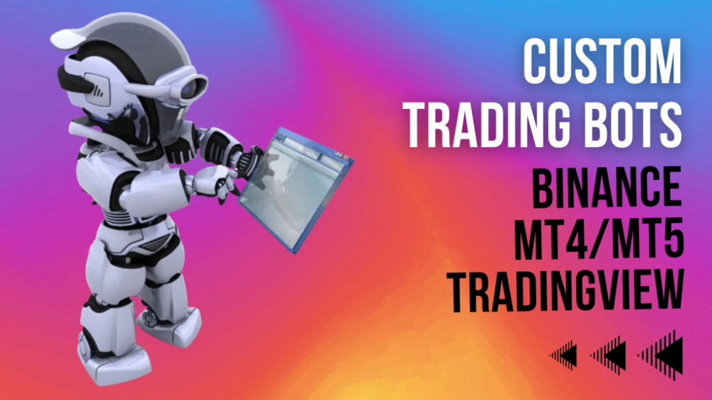 Custom Automated Crypto & Forex Trading Bots | TradingView, MT4/MT5 ...