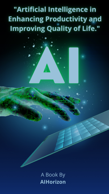 Artificial Intelligence in Enhancing Productivity and Improving Quality of Life