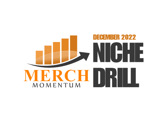 December 2022 Merch Momentum Seasonal Niche Drill Graphics Bundle