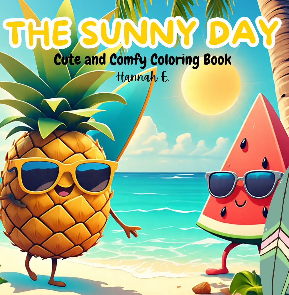 The Sunny Day: Cute & Comfy Coloring Book for Adults and Teens (Bright ...