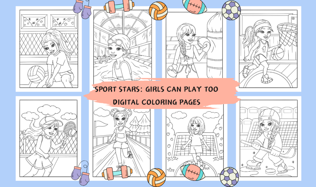 Sport Stars: Girls Can Play Too - Instant Download Coloring Pages