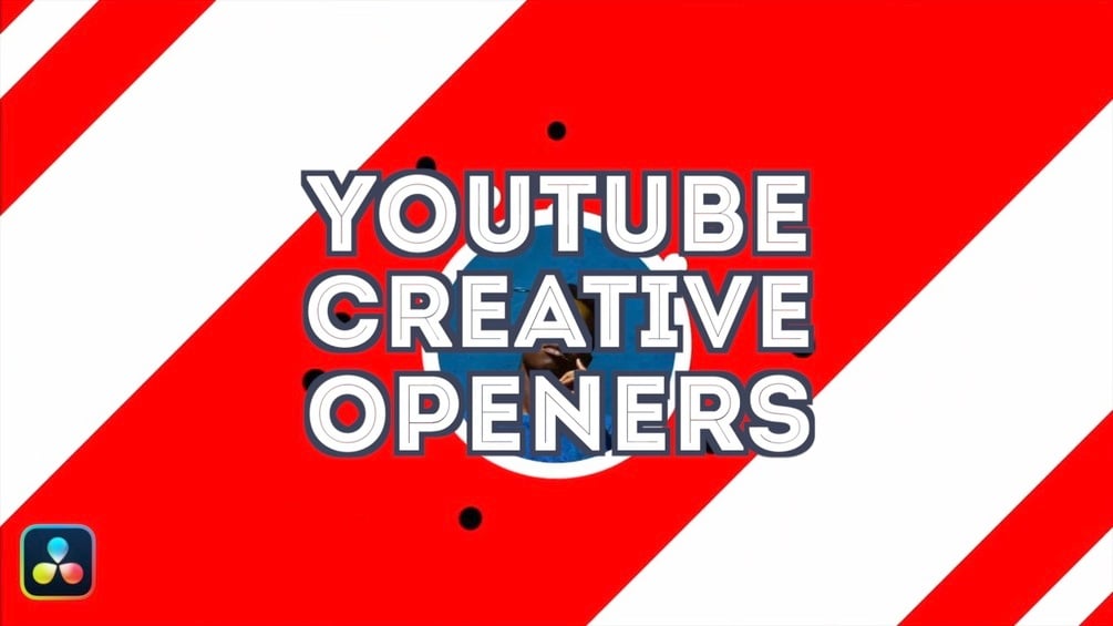 YouTube Creative Openers | DaVinci Resolve