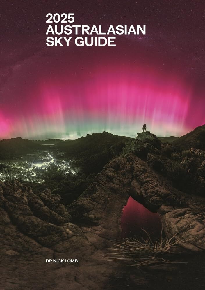 2025 Australasian Sky Guide By Dr Nick Lomb
