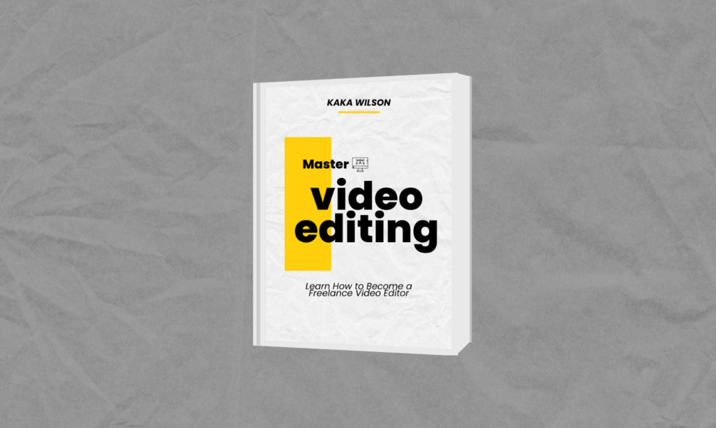 Ultimate Beginners Video Editing Guide