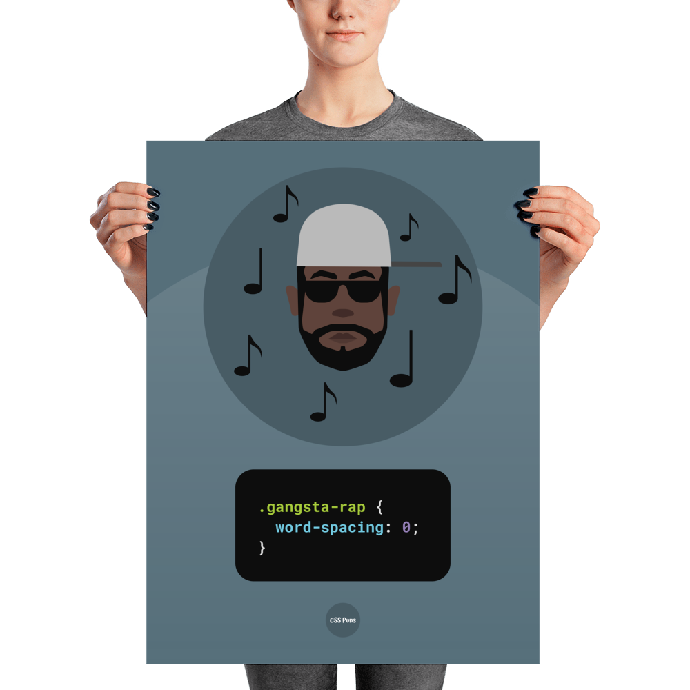 CSS Puns - Gangsta Rap - Poster