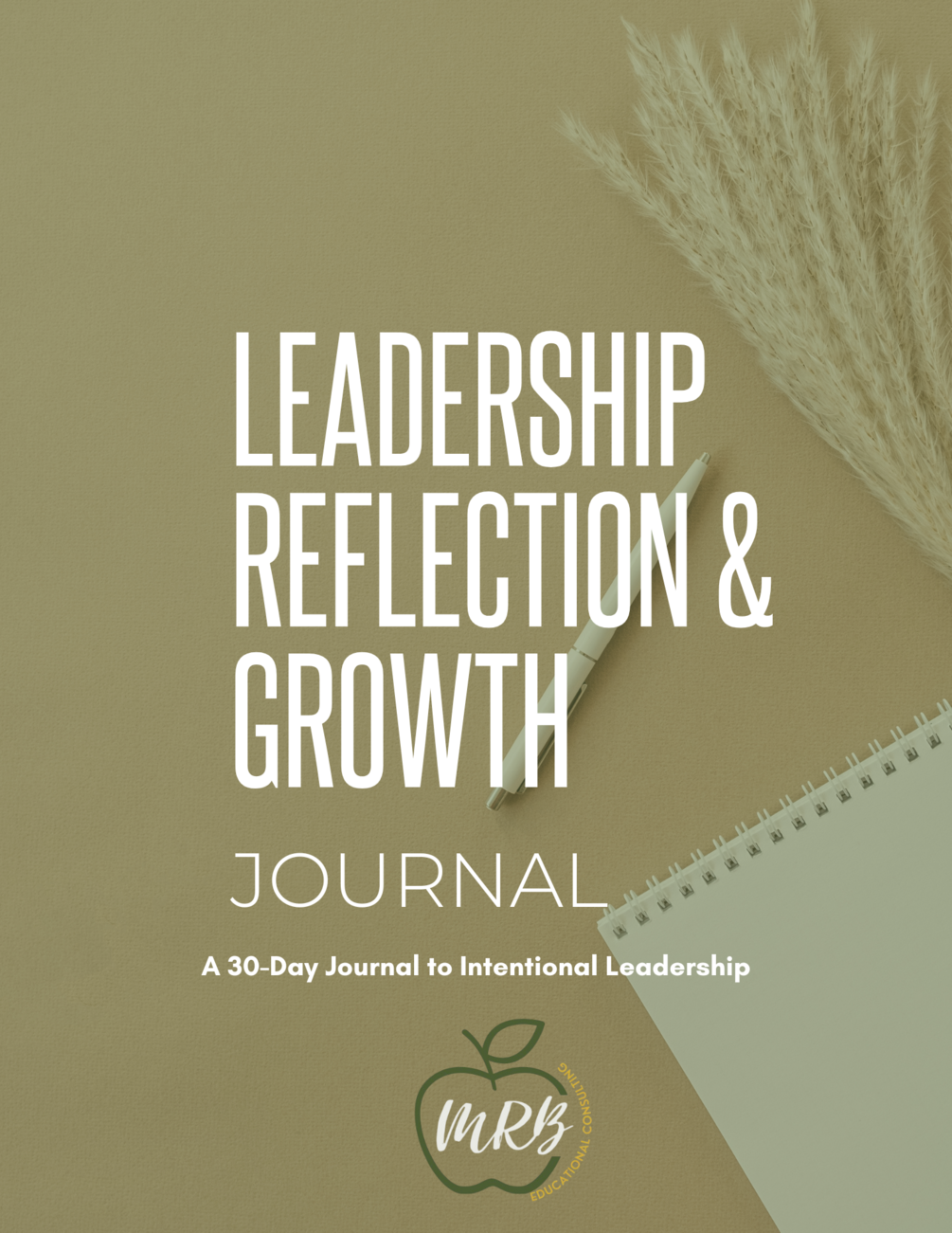 Leadership, Reflection, & Growth Journal
