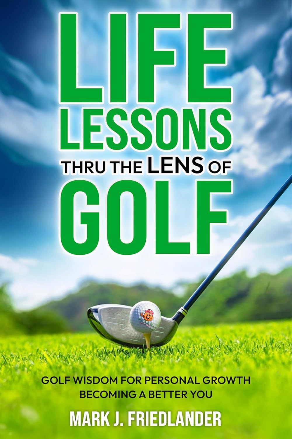 Life Lessons Thru The Lens of Golf - E-book