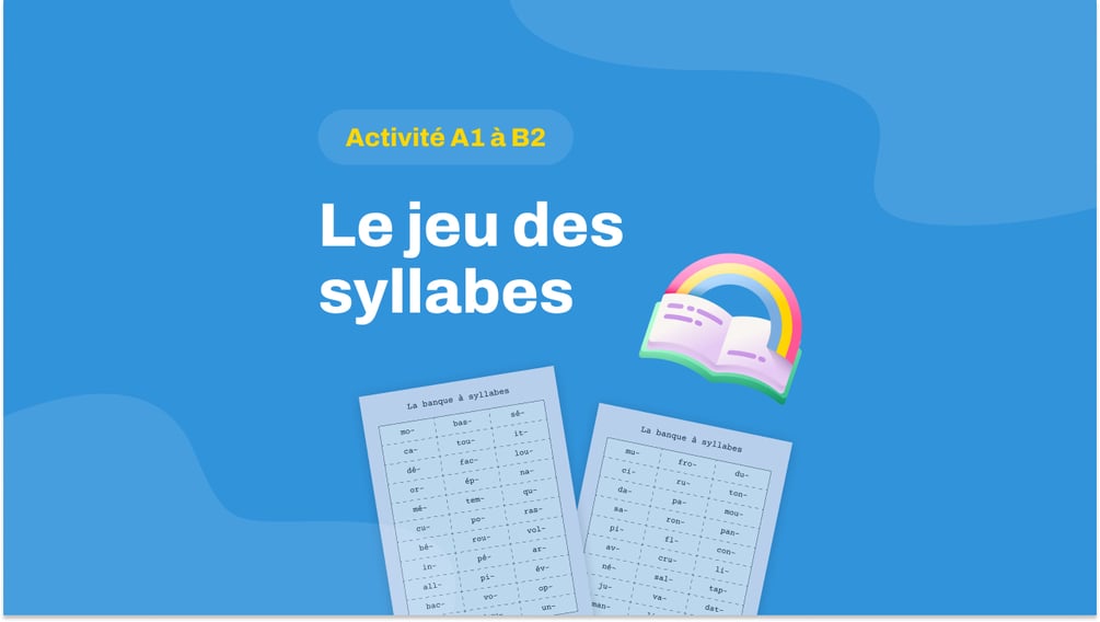 Le jeu des syllabes 🤪