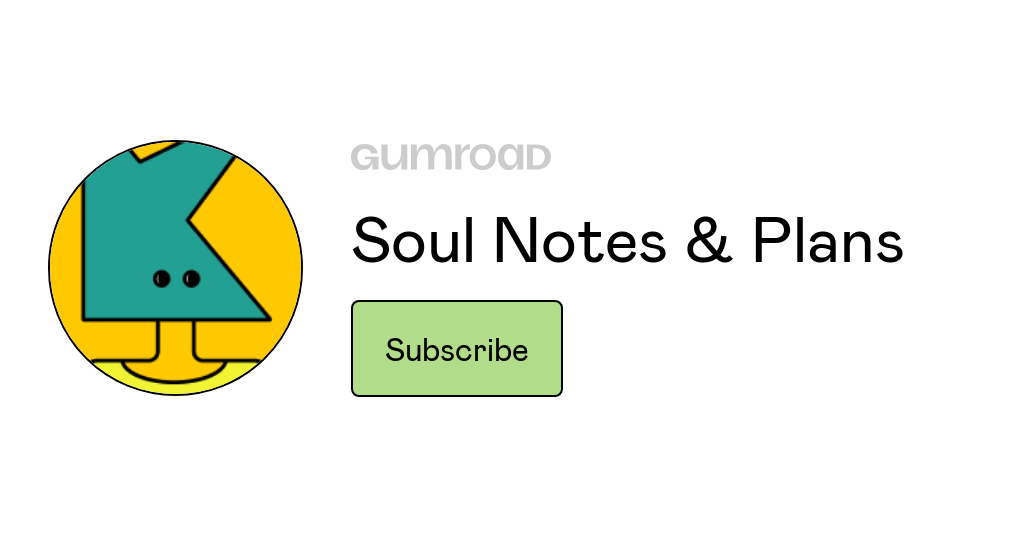 Soul Notes & Plans