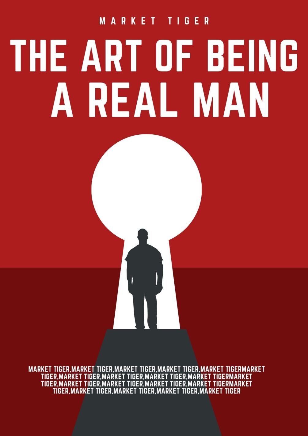The Art of Being a Real Man