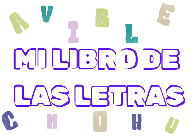 MI LIBRO DE LETRAS. LECTOESCRITURA