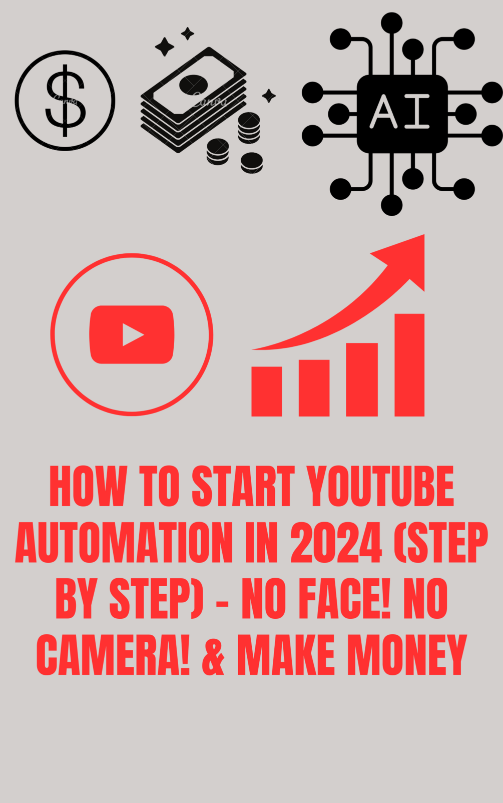 How to Start YouTube Automation in 2024 (STEP BY STEP) - NO FACE! NO CAMERA! & Make MONEY