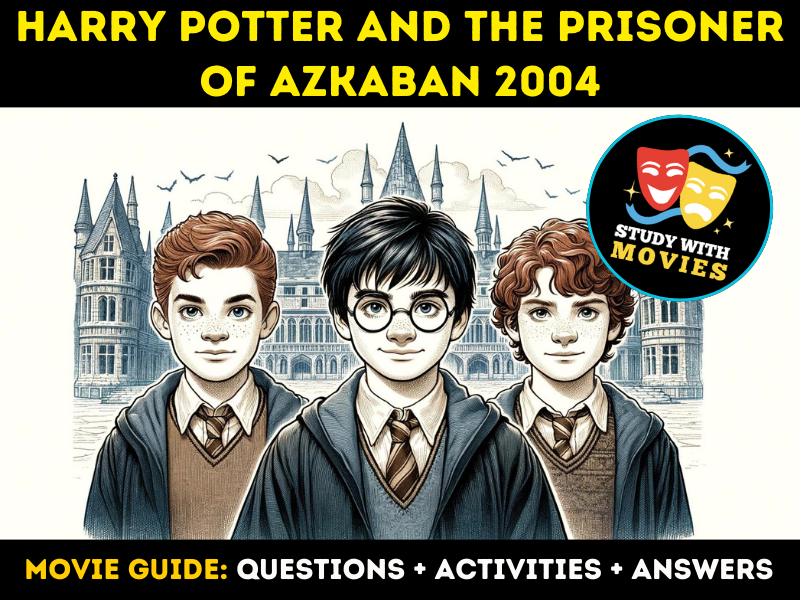 Harry Potter and the Prisoner of Azkaban 2004 Movie Guide: Questions ...