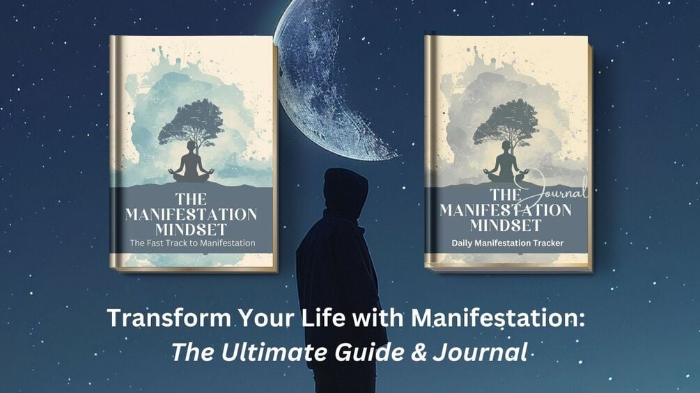 Manifestation Mindset - the fast track to manifestation E book and Journal