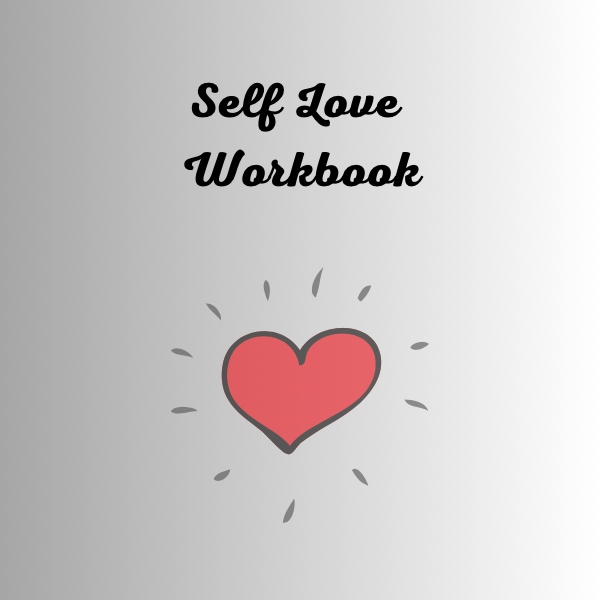 Self Love Workbook