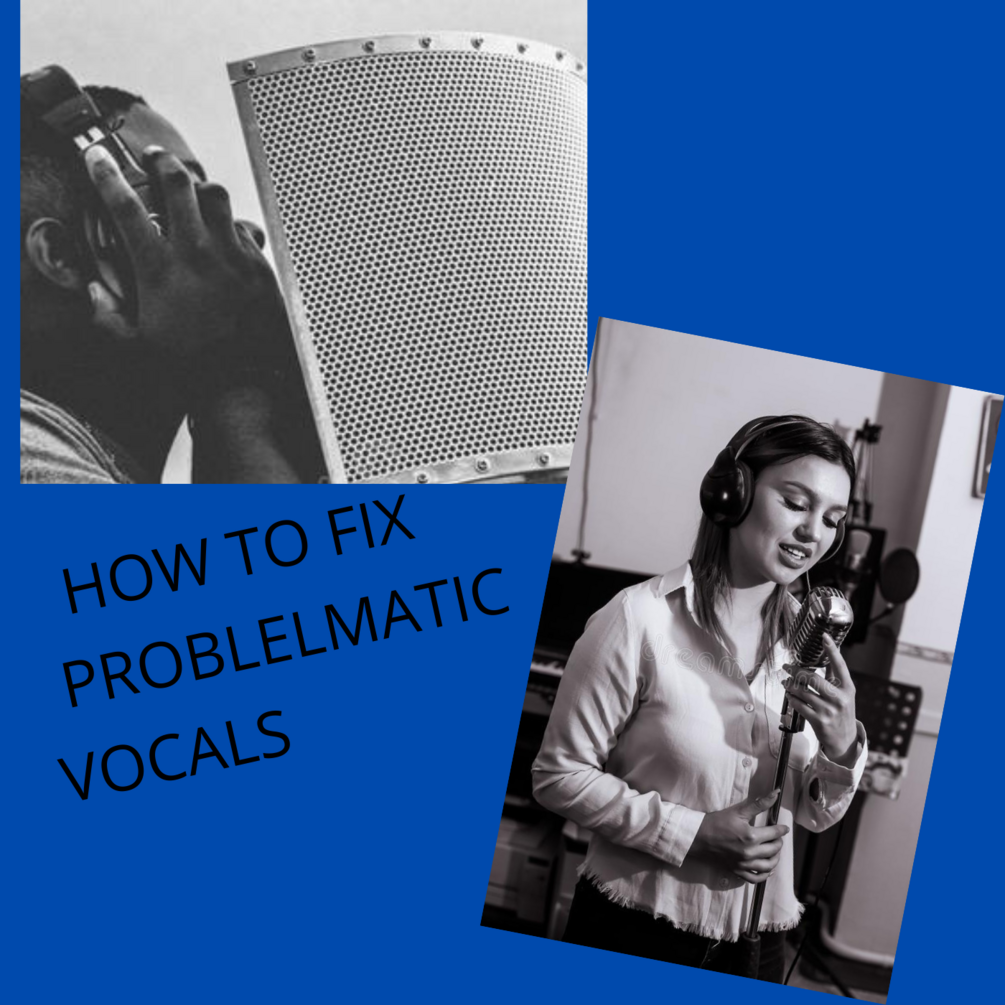 How To Fix Problematic Vocals