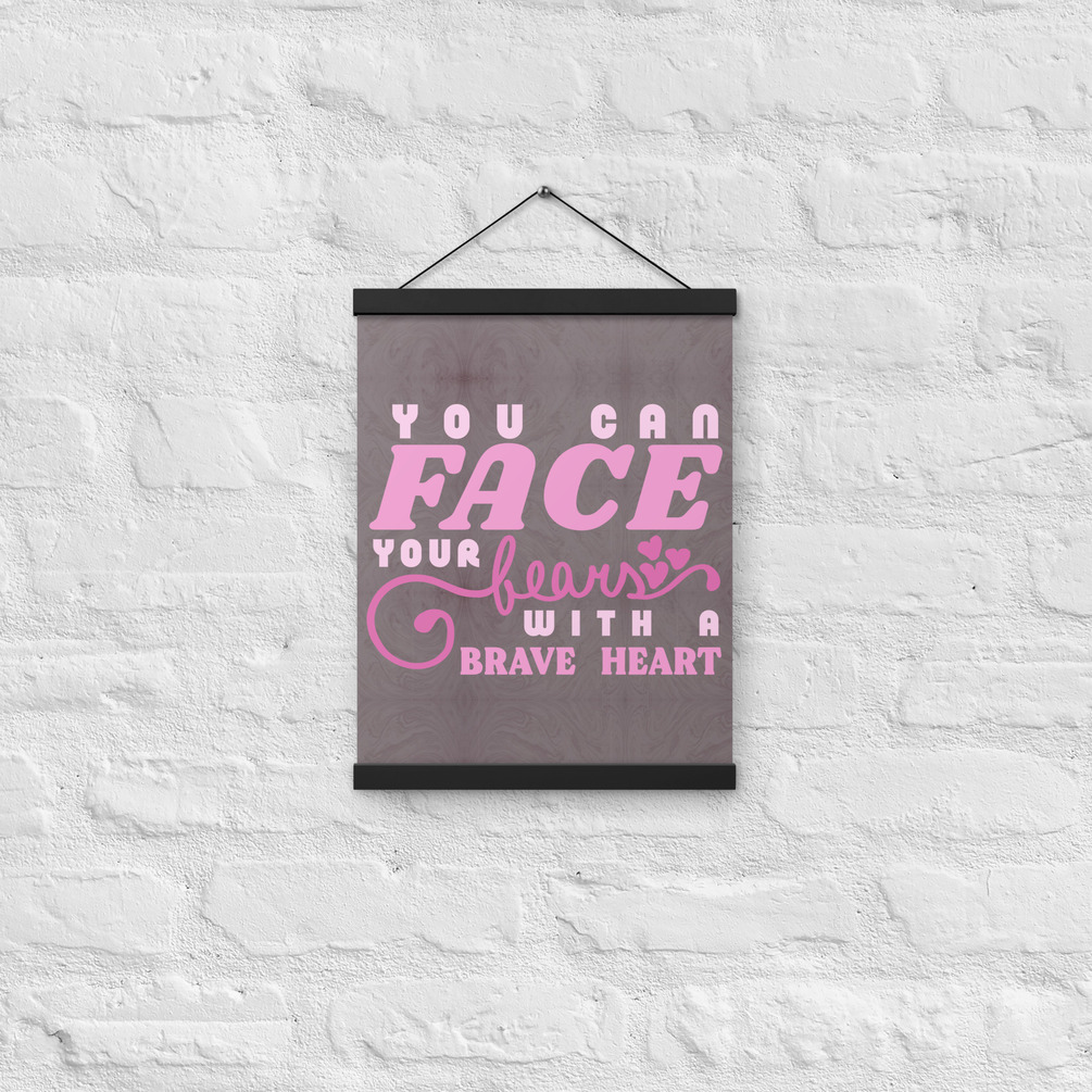 Face your Fears Hanging Poster