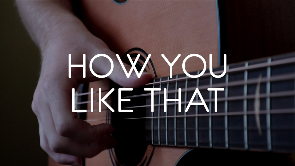 BLACKPINK - How You Like That (Guitar Tabs)
