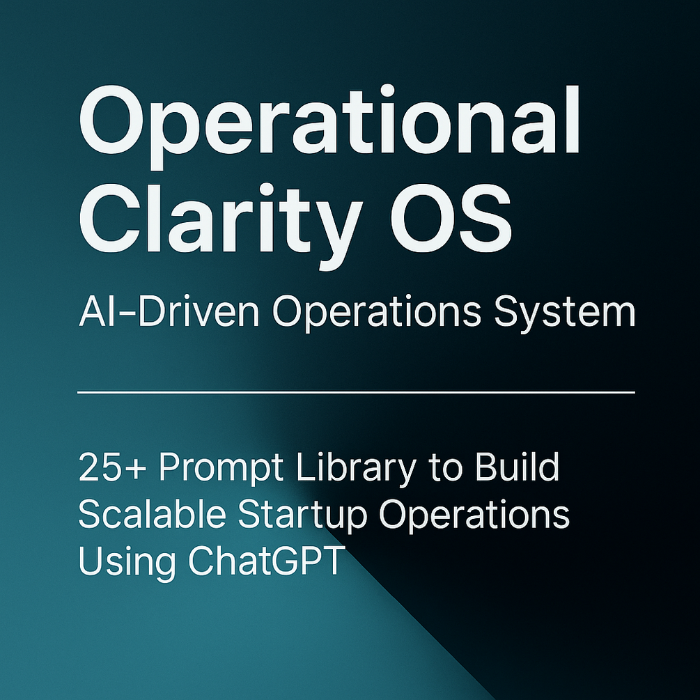 Operational Clarity OS — AI-Driven Operations System 25+ Prompt Library ...