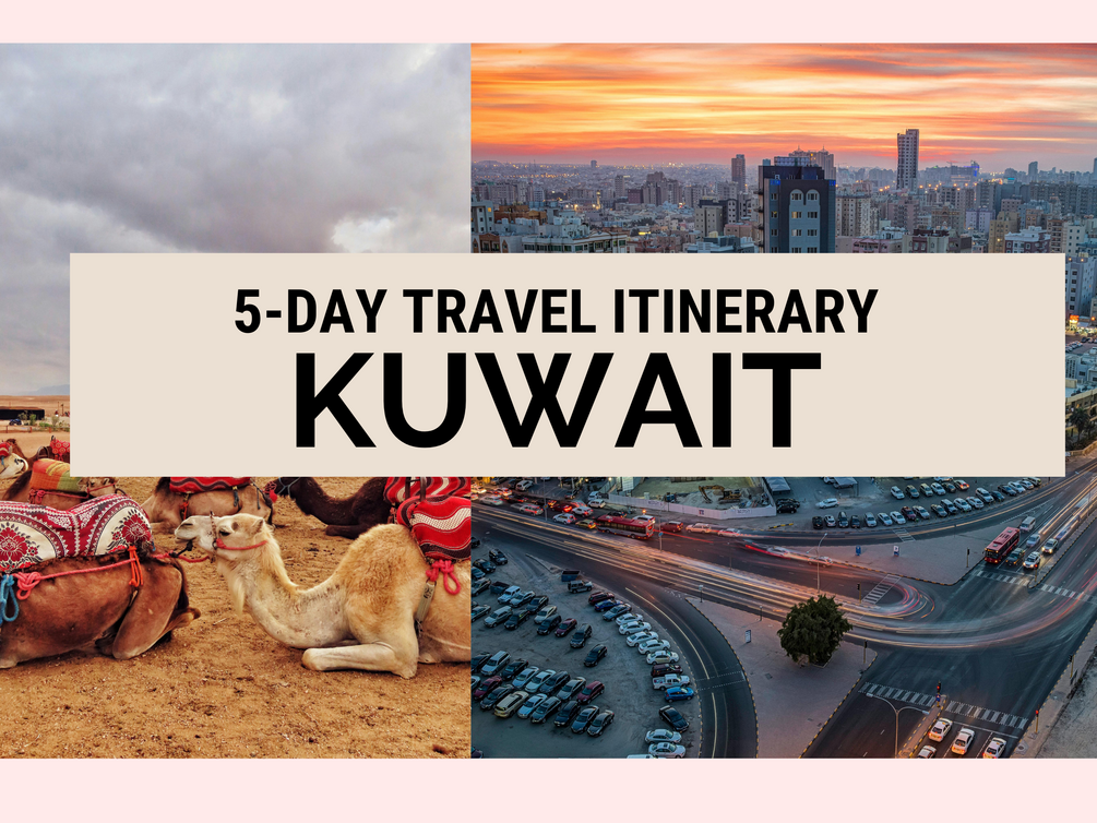 5-Day Kuwait Travel Itinerary, Kuwait travel guide PDF, Kuwait City ...