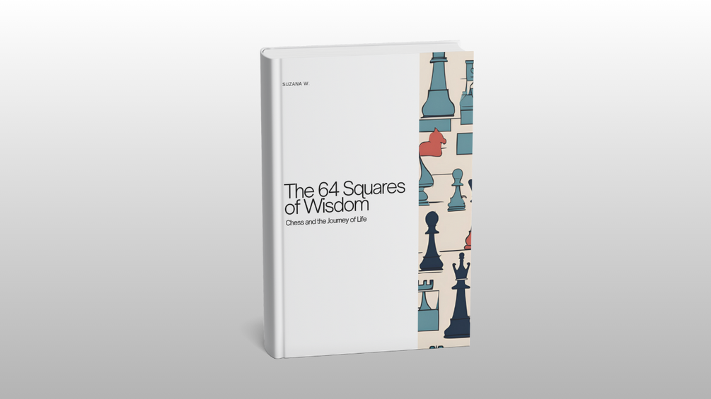 The 64 Squares of Wisdom: Chess and the Journey of Life