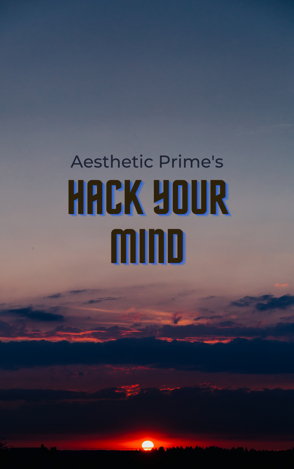Hack Your Mind