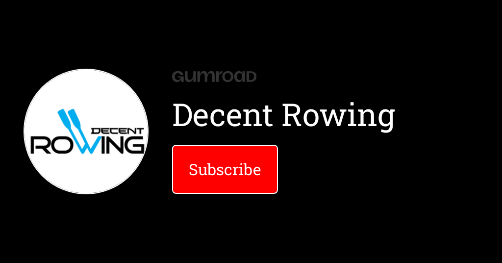 Decent Rowing