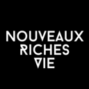 Nouveaux Riches Vie